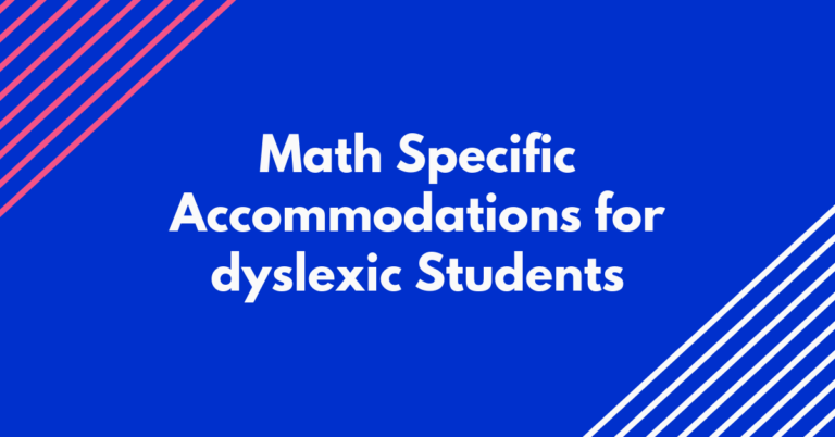 Math specific accommodations for students with Dyslexia and Dyscalculia ...