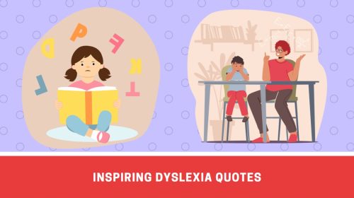 Top 16 inspiring quotes about dyslexia - Number Dyslexia