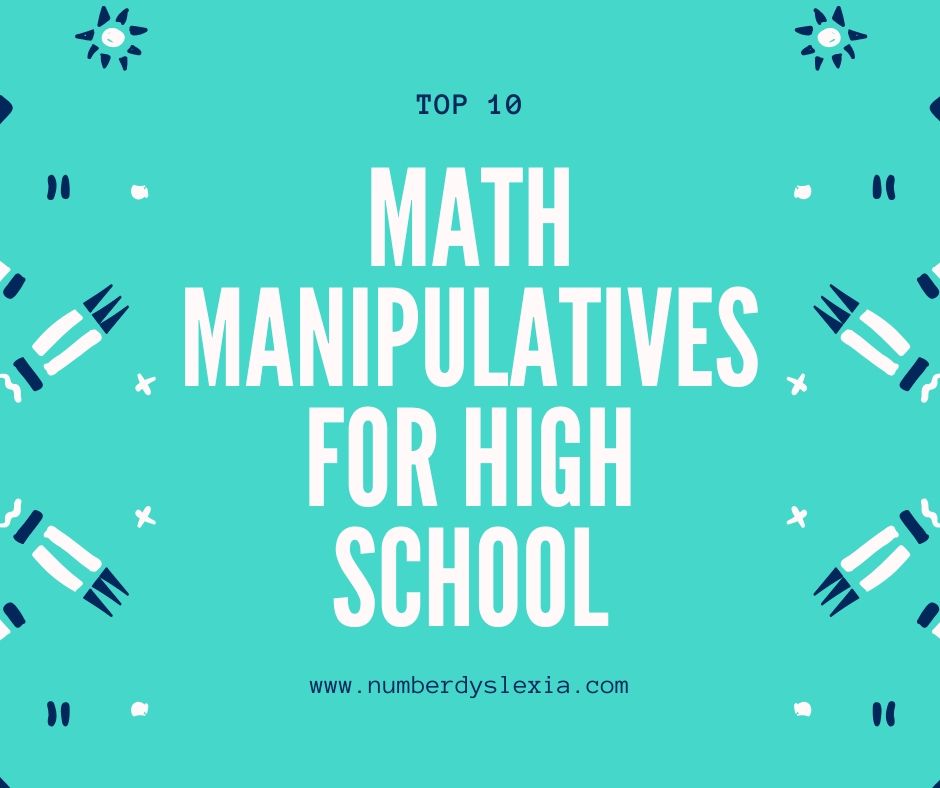 Top 10 Math Manipulatives For High School Students Number Dyslexia