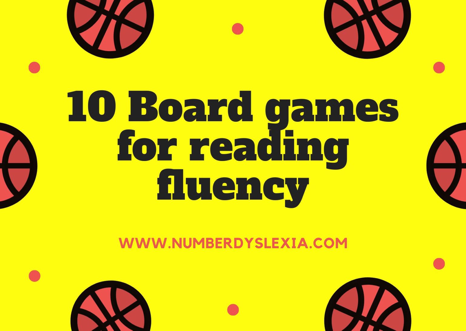 10 board games that improve reading fluency - Number Dyslexia