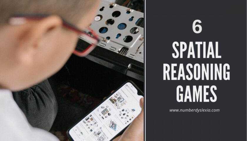 6 games that aim at improving spatial reasoning skills - Number Dyslexia
