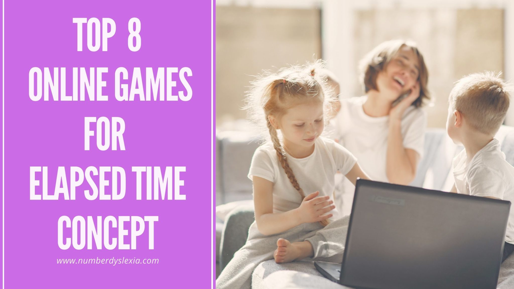9 Online Games for teaching Elapsed Time Concept to kids - Number Dyslexia