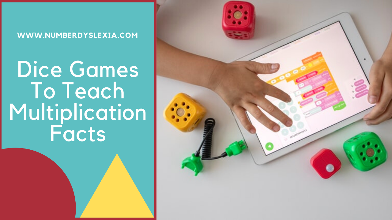 Dice Games To Teach Multiplication Facts Number Dyslexia