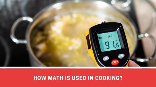 How Math Is Used In Cooking? - Number Dyslexia
