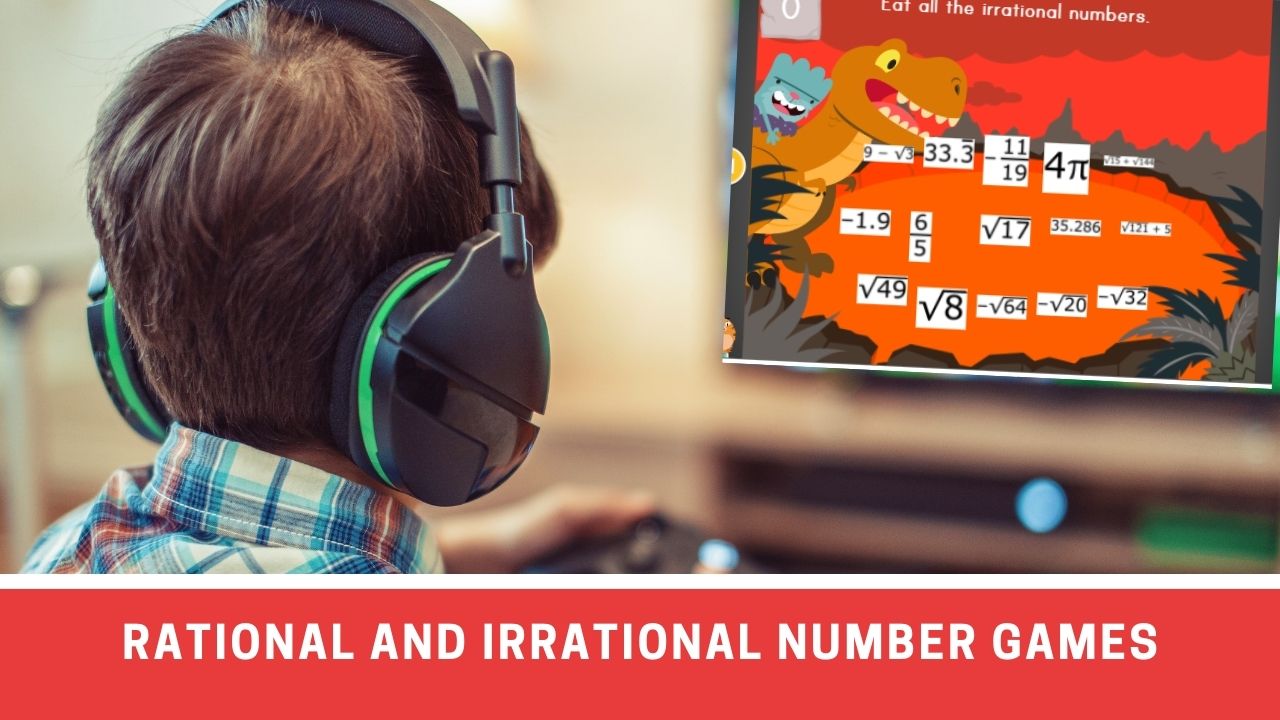 7 Engaging Games For Learning Rational And Irrational Numbers Number 