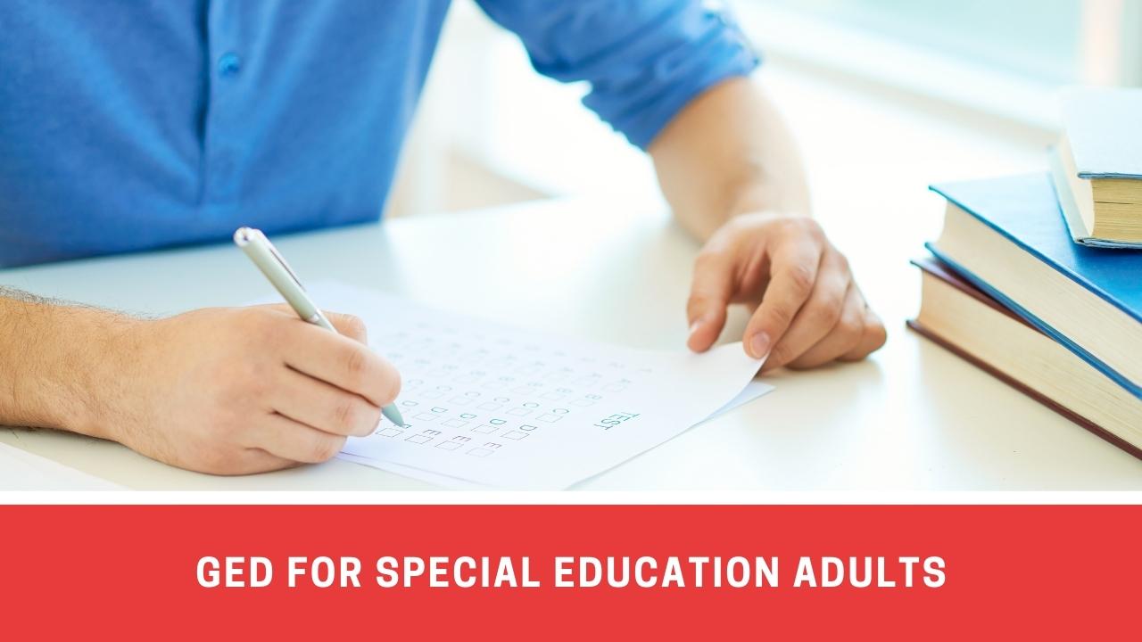 GED For Adults With Special Education Needs Everything You Need To 