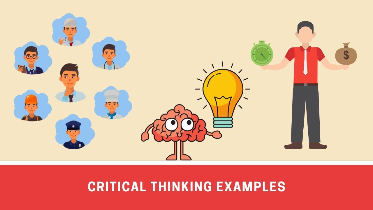 25 Critical Thinking Examples 2024 Keski