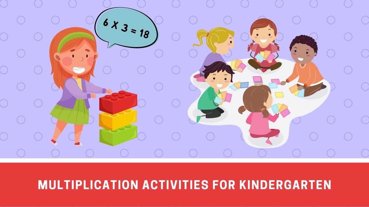 5 Awesome Multiplication Activities For Curious Kindergarteners