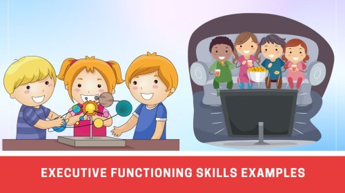 10 Examples Of How We Use Executive Functioning Skills In Our Daily ...