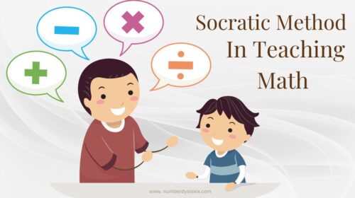 How To Use Socratic Method In Teaching Maths? - Number Dyslexia