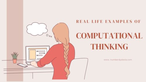 10 Examples Of How We Use Computational Thinking In Real-life - Number Dyslexia