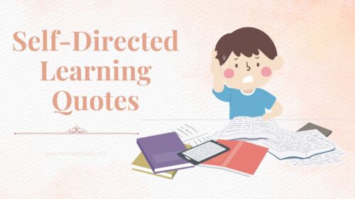 20 Powerful Quotes Highlighting The Importance Of Self-Directed ...