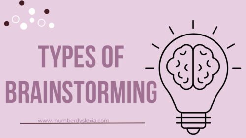 Types Of Brainstorming - Number Dyslexia
