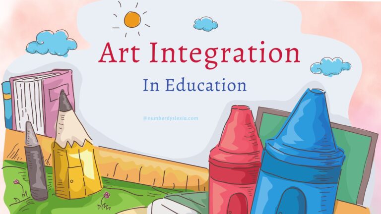 Importance Of Art Integration In Education - Number Dyslexia
