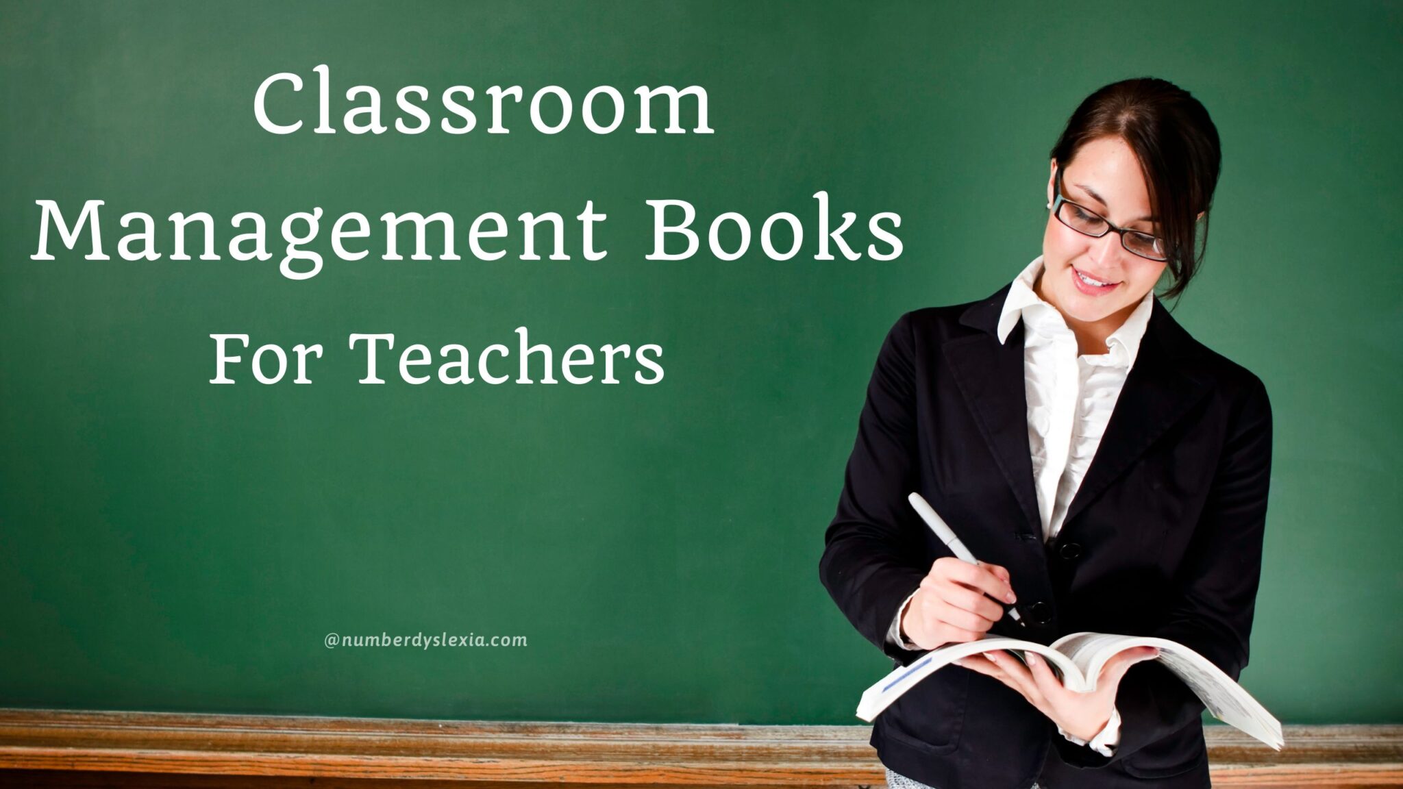 10 Helpful Classroom Management Books For Teachers - Number Dyslexia