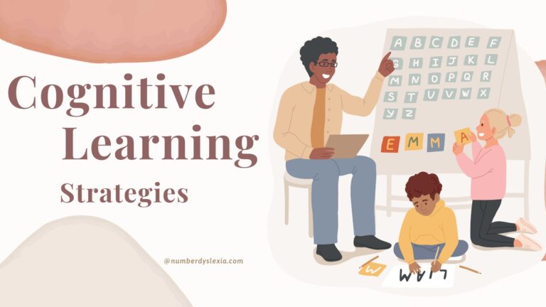 9 Effective Strategies For Cognitive Learning - Number Dyslexia