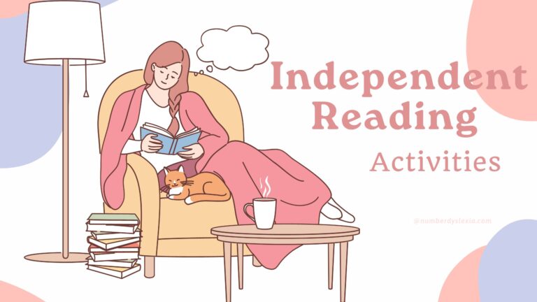 8 Interesting Activities Involving Independent Reading - Number Dyslexia