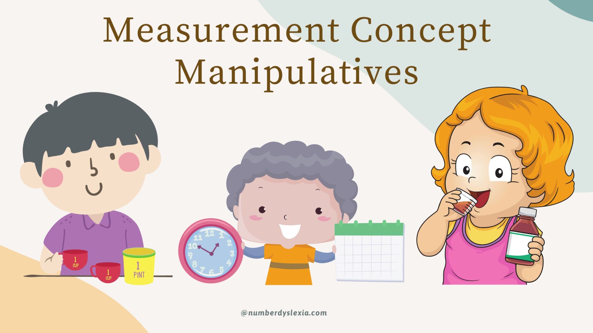 7 Manipulatives For Learning Measurement Concepts - Number Dyslexia