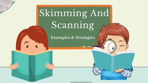 Skimming And Scanning: Examples & Effective Strategies - Number Dyslexia