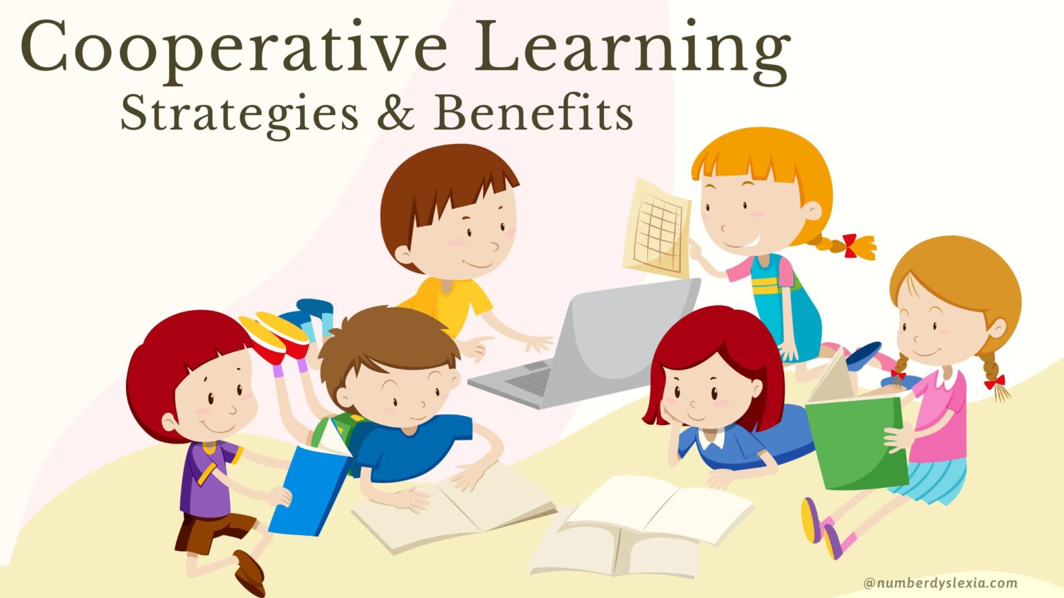 Cooperative Learning: Strategies & Benefits - Number Dyslexia