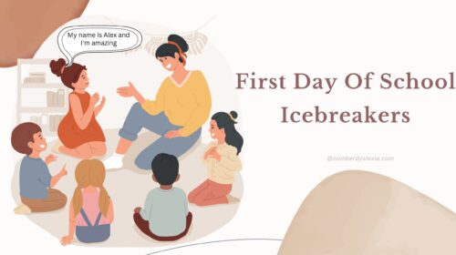 12 Fun First Day Of School Icebreakers Activities To Try - Number Dyslexia
