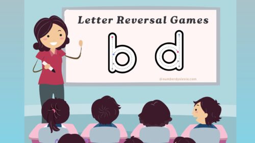 8 Interesting Games For Teaching Letter Reversal - Number Dyslexia