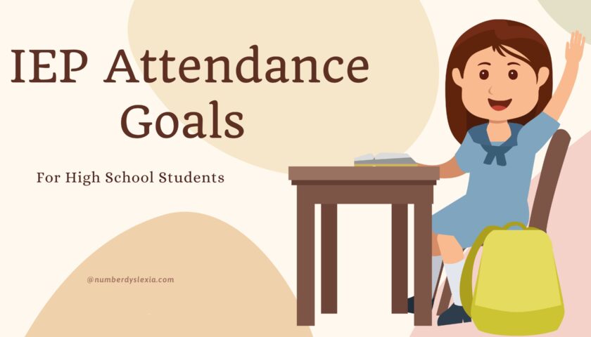 IEP Attendance Goals For High School Students - Number Dyslexia