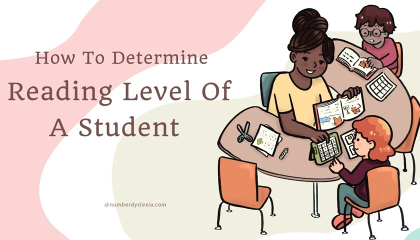 How To Determine The Reading Level Of A Student? - Number Dyslexia