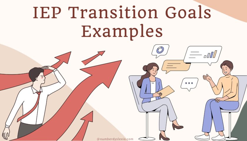 8 Important Examples Of IEP Transition Goals - Number Dyslexia
