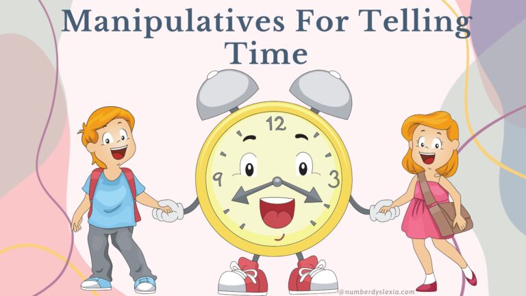 7 Manipulatives For Telling Time - Number Dyslexia