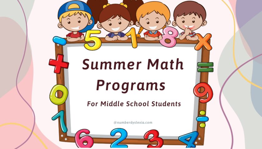 10 Summer Math Programs For Middle School Students - Number Dyslexia