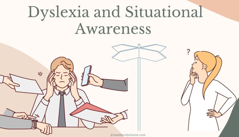 How Does Dyslexia Affect Situational Awareness? - Number Dyslexia