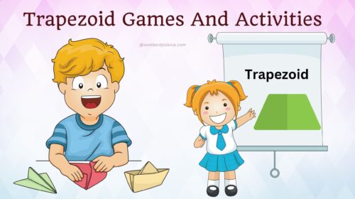 8 Fun Trapezoid Games And Activities For Beginners - Number Dyslexia