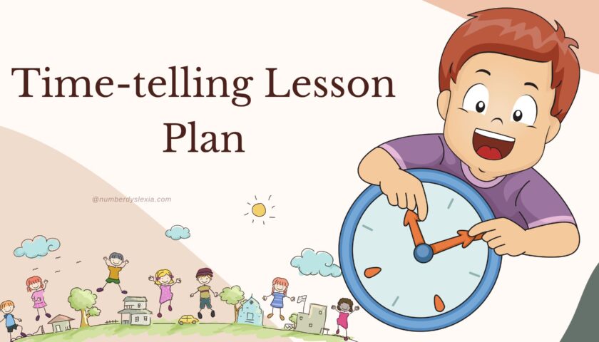 Printable Time-telling Lesson Plan [PDF Included] - Number Dyslexia