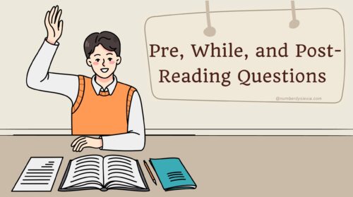 75 Pre, While, And Post-Reading Questions [PDF Included] - Number Dyslexia