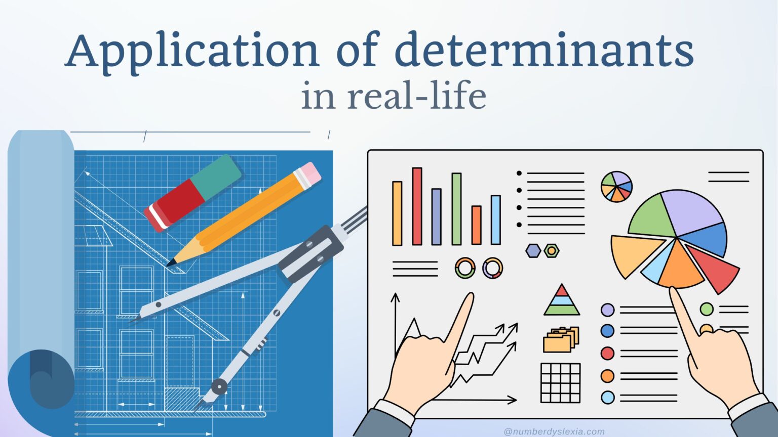 9 Common Applications Of Determinants In Real-life - Number Dyslexia