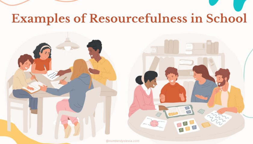 20 Examples of Resourcefulness in School - Number Dyslexia