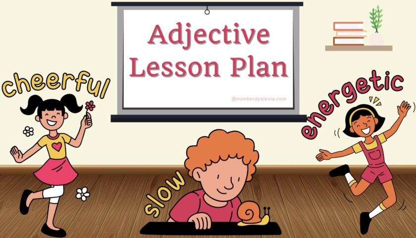 Adjective Lesson Plan [Printable PDF Included] - Number Dyslexia