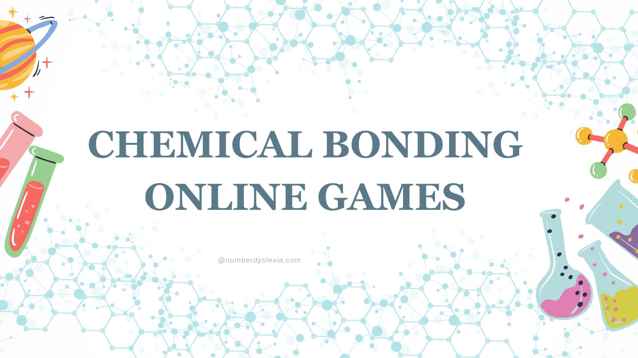 9 Fun Chemical Bonding Games To Play Online - Number Dyslexia