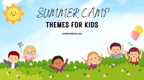 List Of Unique Summer Camp Themes for Kids [PDF Included] - Number Dyslexia